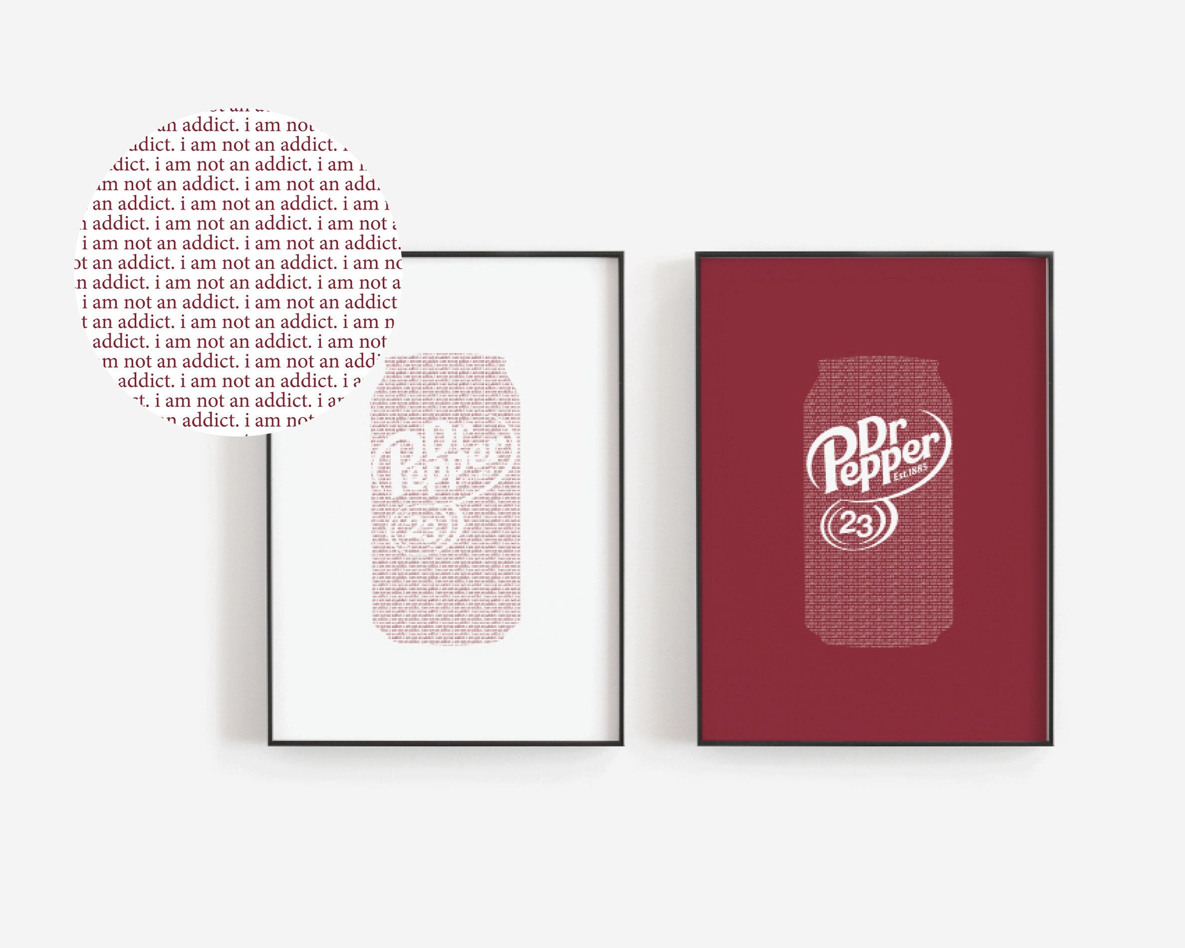 Dr Pepper "i Am Not an Addict" Print | Dr Pepper Print | Dr Pepper ...