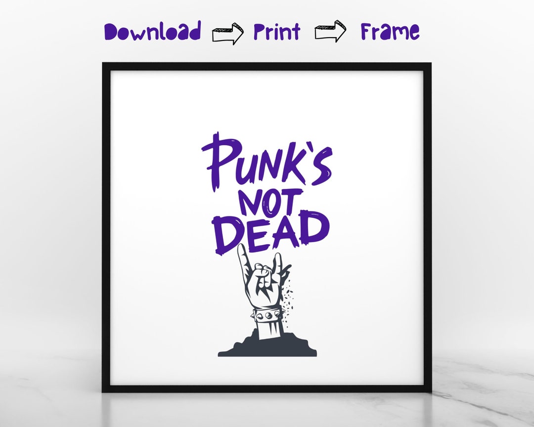 Punk's Not Dead Punk Music Poster Music Wall Decor Punk Rock Printable ...