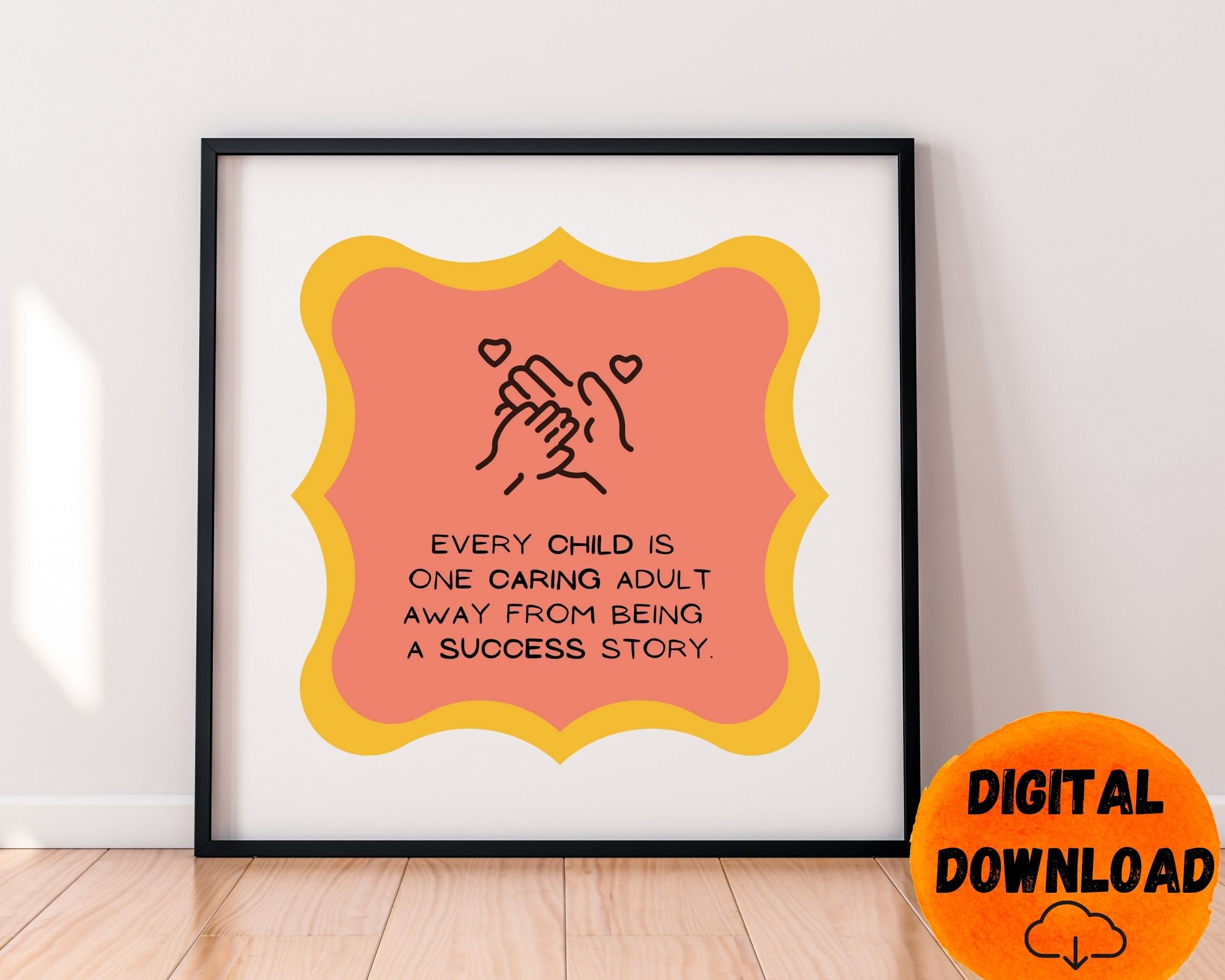 Every Child is One Caring Adult Away From Being a Success Story ...