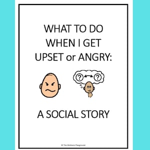 Social Story: What to Do When I Get Upset or Angry | Printable Social ...