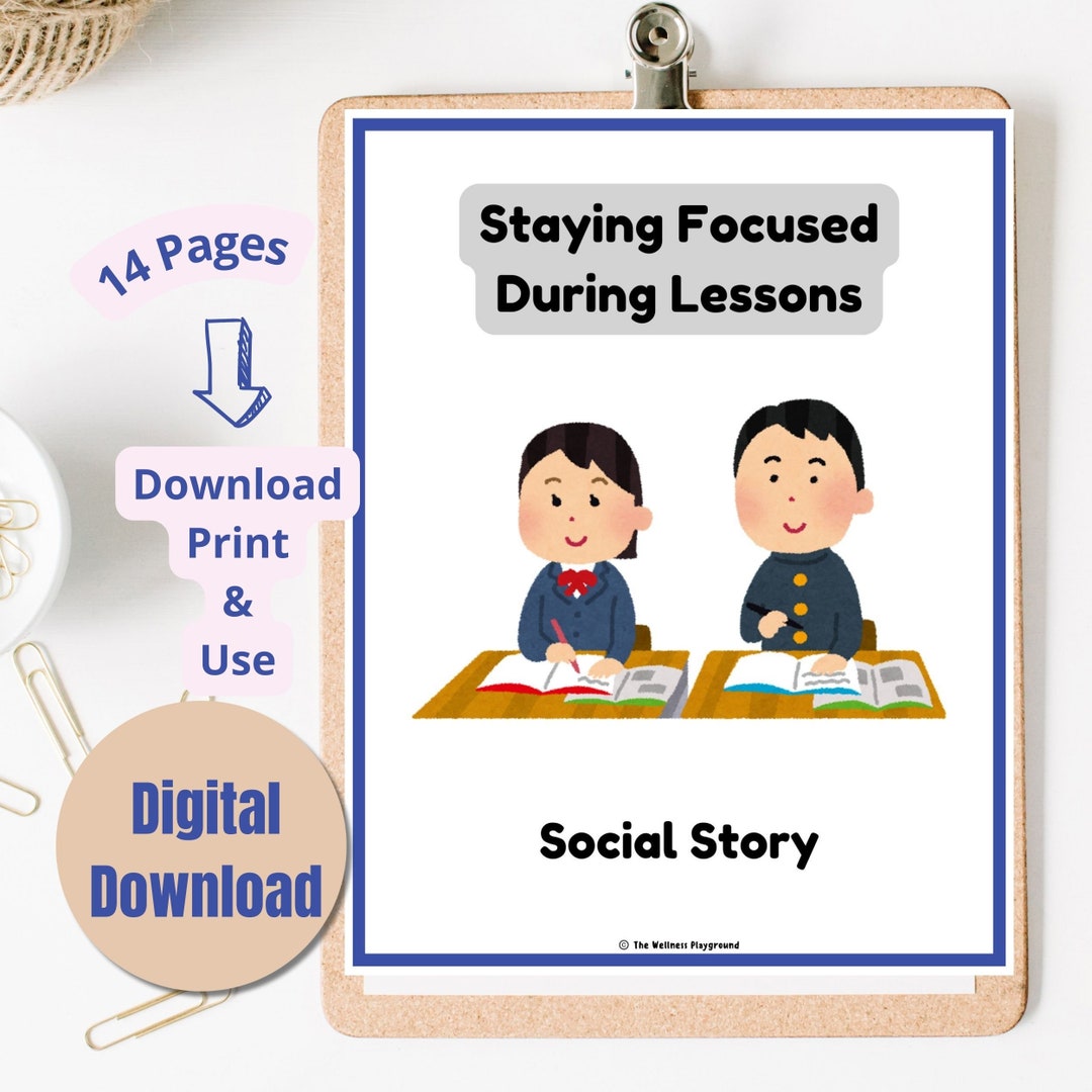 Social Story Staying Focused During Lessons, Attention Span Lesson ...