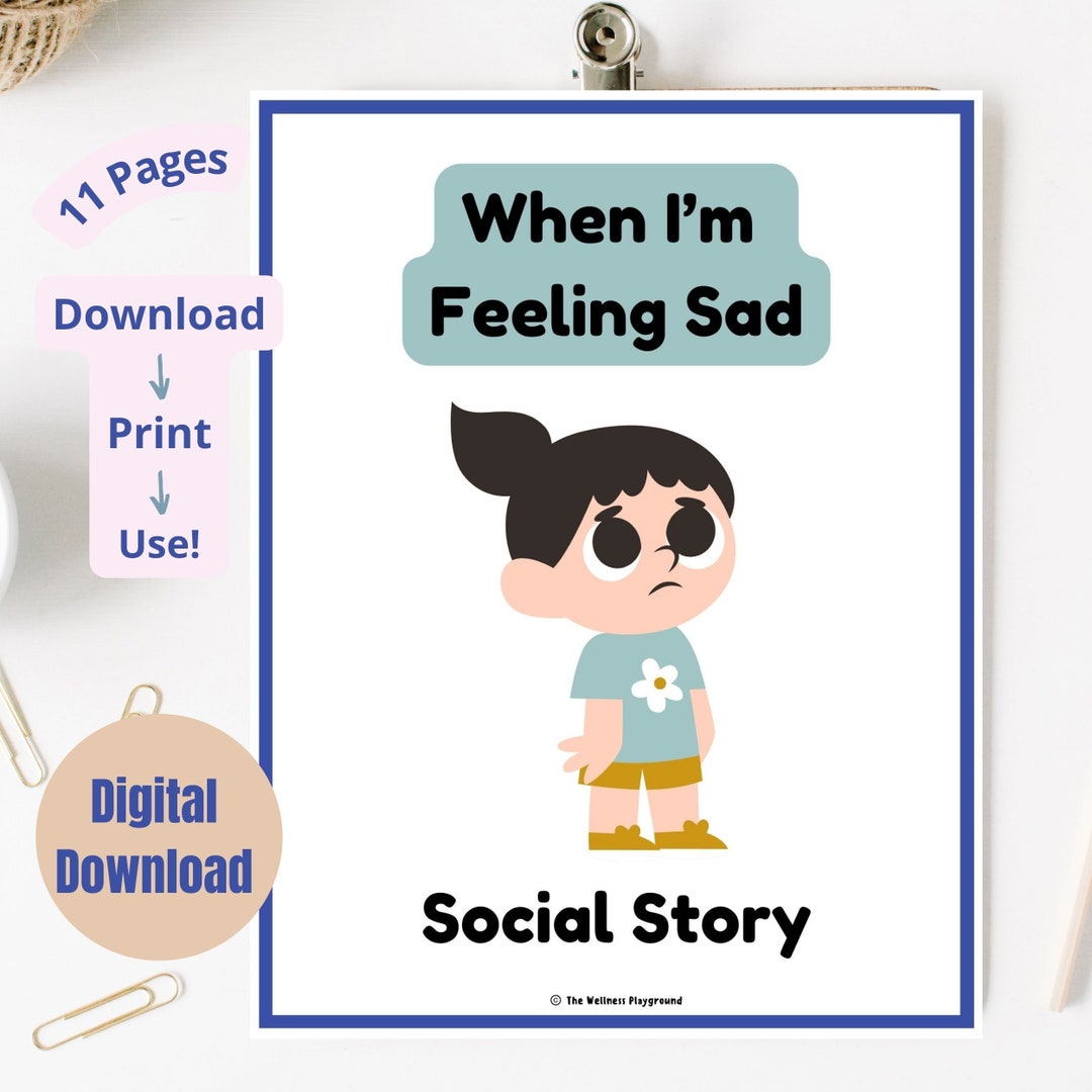 Social Story: When I'm Feeling Sad | Social Story on Feelings and ...