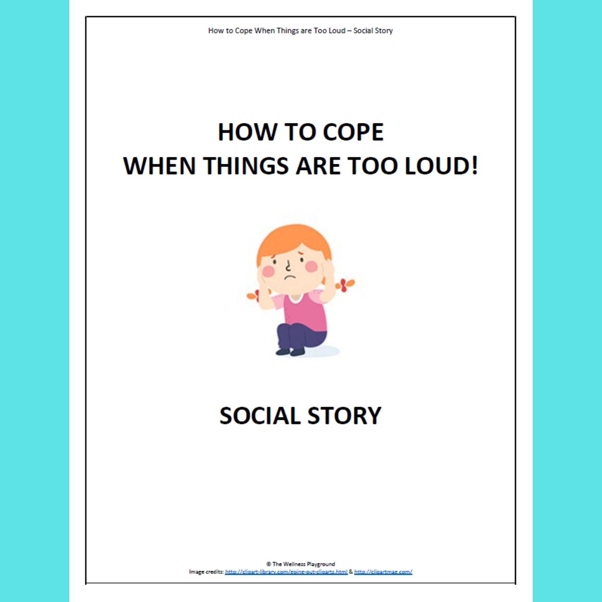 Coping With Loud Noises Social Story: Autism & Anxiety Resource ...