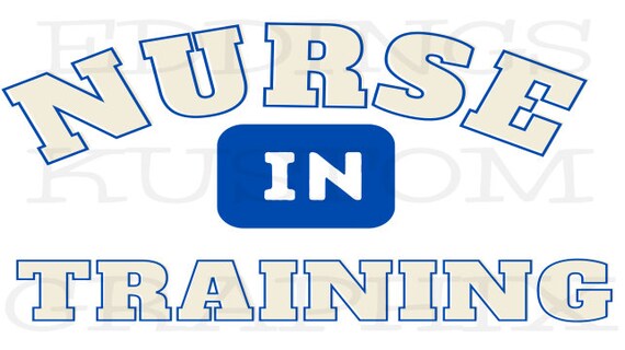 Cricut Sillhouette PNG RN BSN Tshirt Design Nurse in Training Digital ...