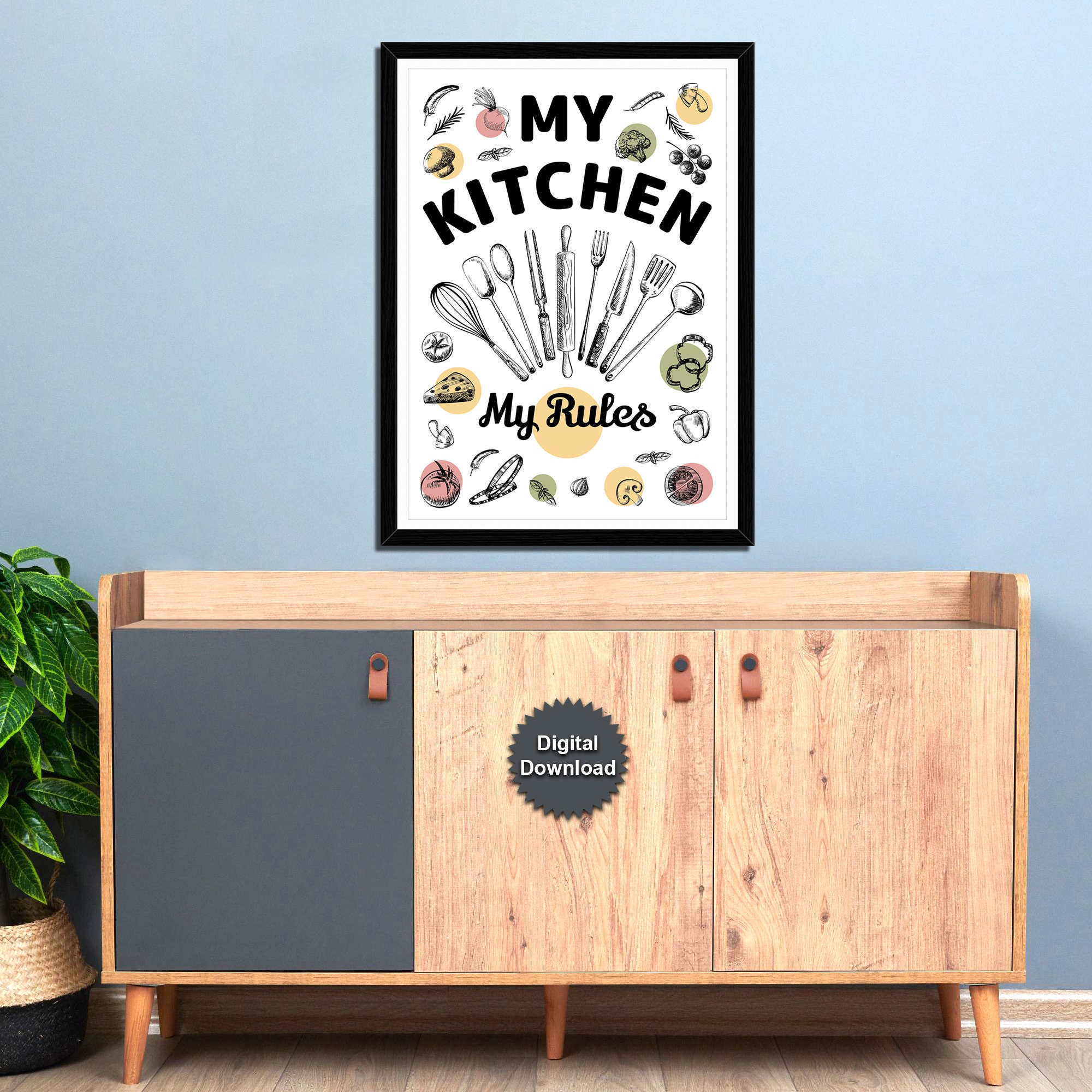 Printable Minimal Design "my Kitchen My Rules" Poster. Printable ...