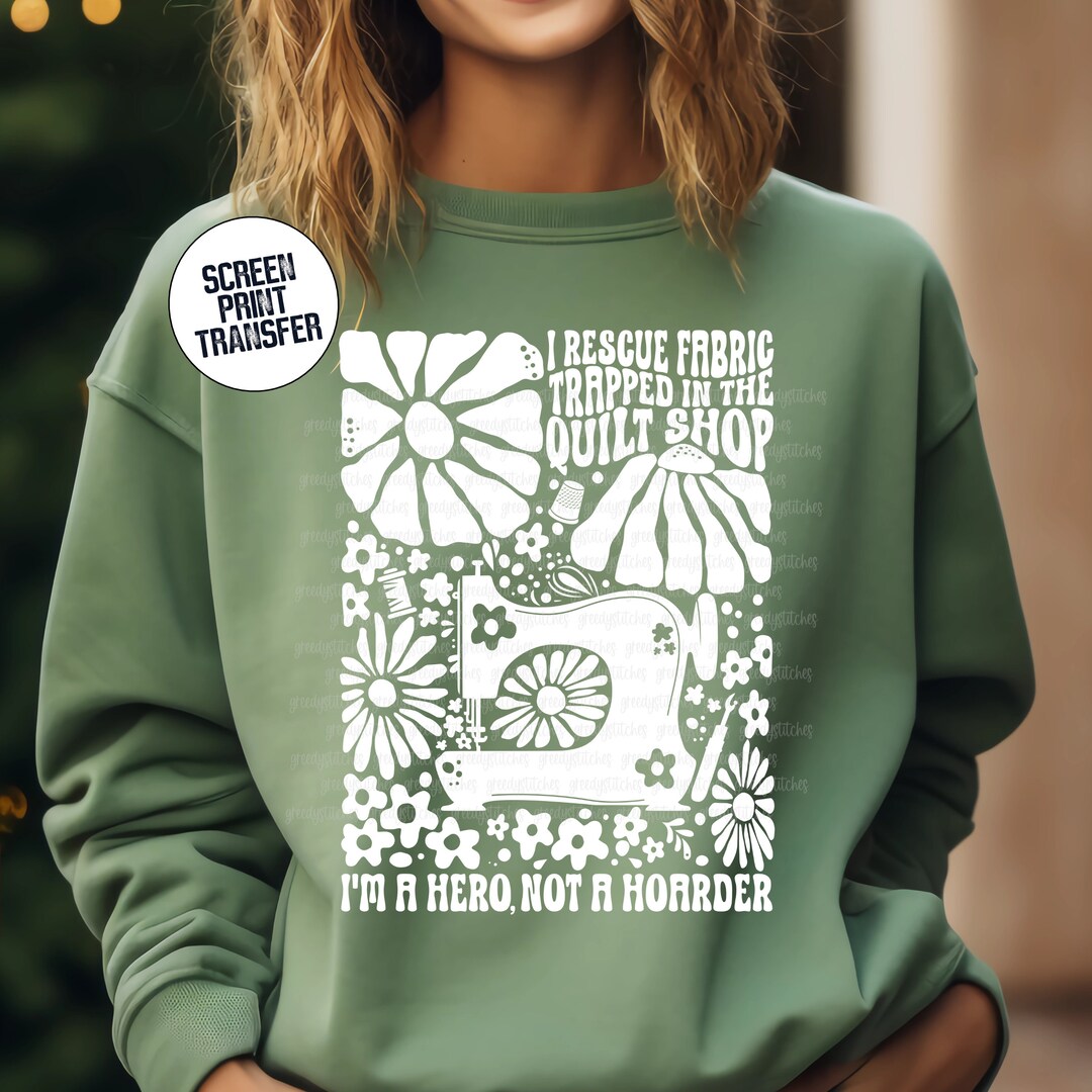 I Rescue Fabric From the Quilt Shop I'm a Hero Not a Hoarder Screen ...