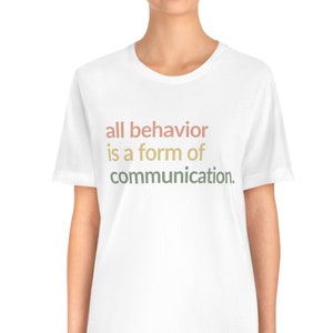 Behavior is Communication Shirt, Esl Teacher Shirt, All Behavior is ...