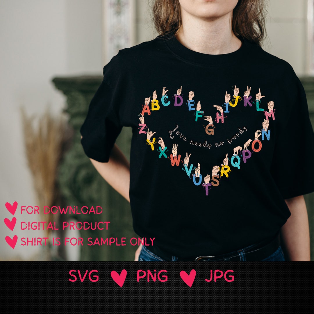 Heart Shape Love Needs No Words Letters Hand Symbols Sign Language ...