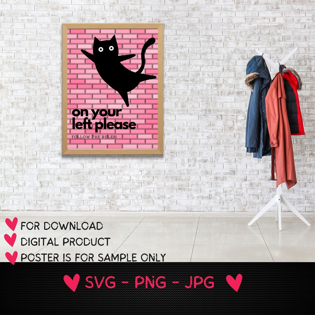 Follow Rules Printable Black Cat Wall Decor Turn to Your Left Walkway ...