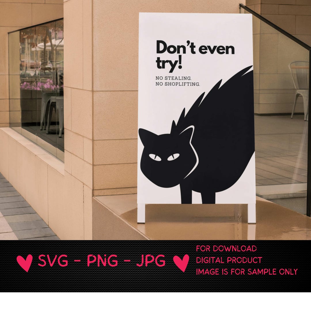 No Stealing No Shoplifting Poster Svg Printable Be Honest Shop Reminder ...