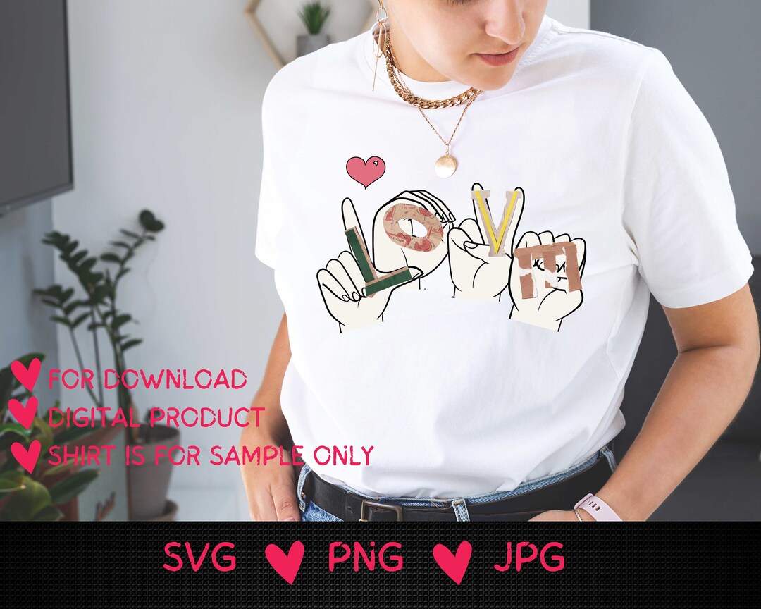 Sign Language LOVE Svg Printable How to Say Love in Sign Language Print ...