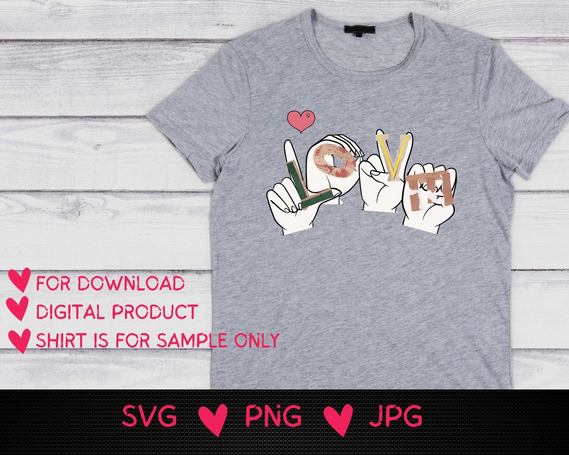 Sign Language LOVE Svg Printable How to Say Love in Sign Language Print ...