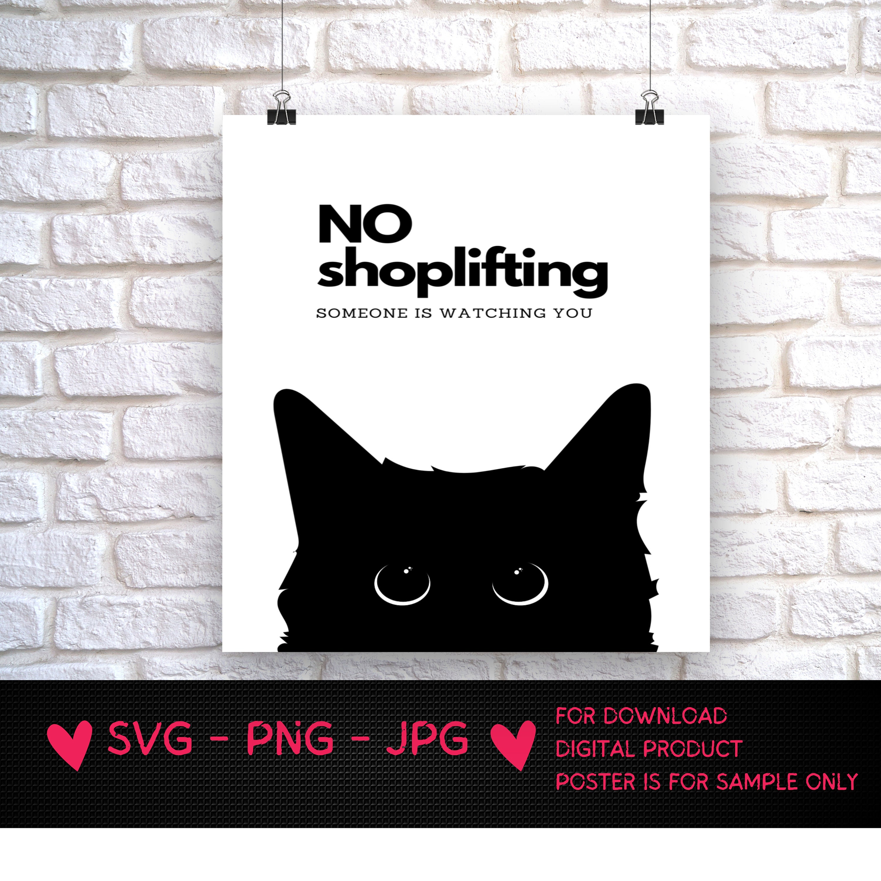 No Shoplifting Poster Svg Printable Beware of Shoplifters Be Honest ...