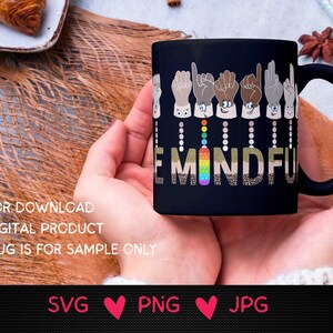 Sign Language Be Mindful Svg Printable Mindfulness in Sign Language ...