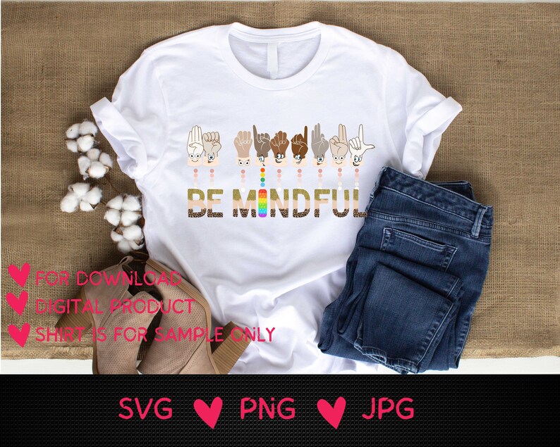 Be Mindful Sign Language SVG: ASL Hand Symbol Print (digital Download ...
