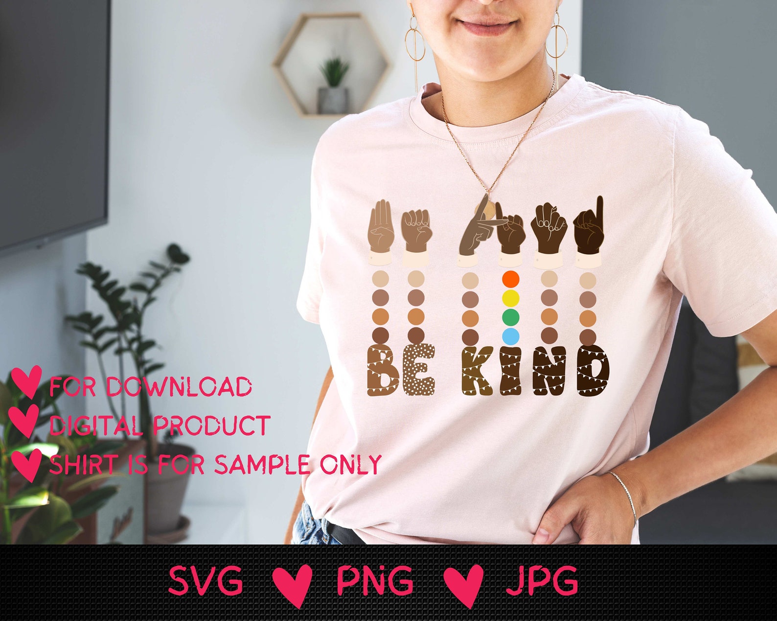 Be Kind in Sign Language Svg Printable Kindness in Sign Language Print ...