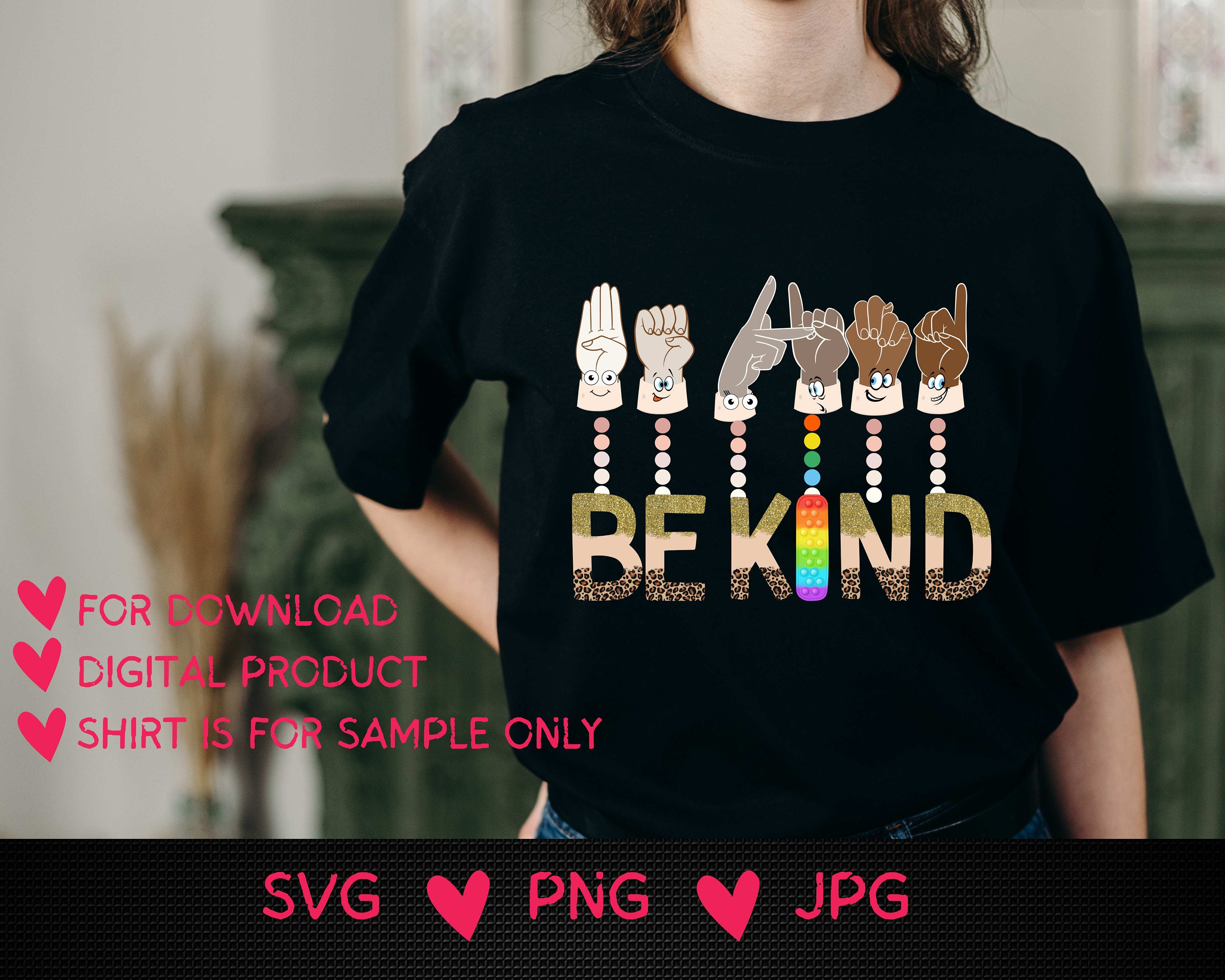 Sign Language Be Kind Svg Printable Kindness in Sign Language Print ...