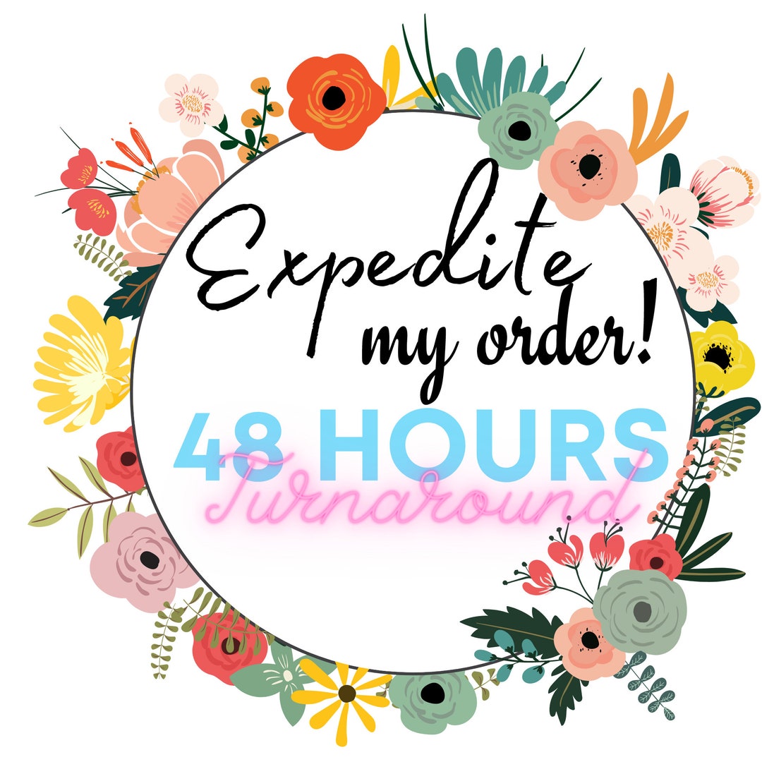Expedite Service Turnaround. Processing Time of 48 Hours. in Addition ...