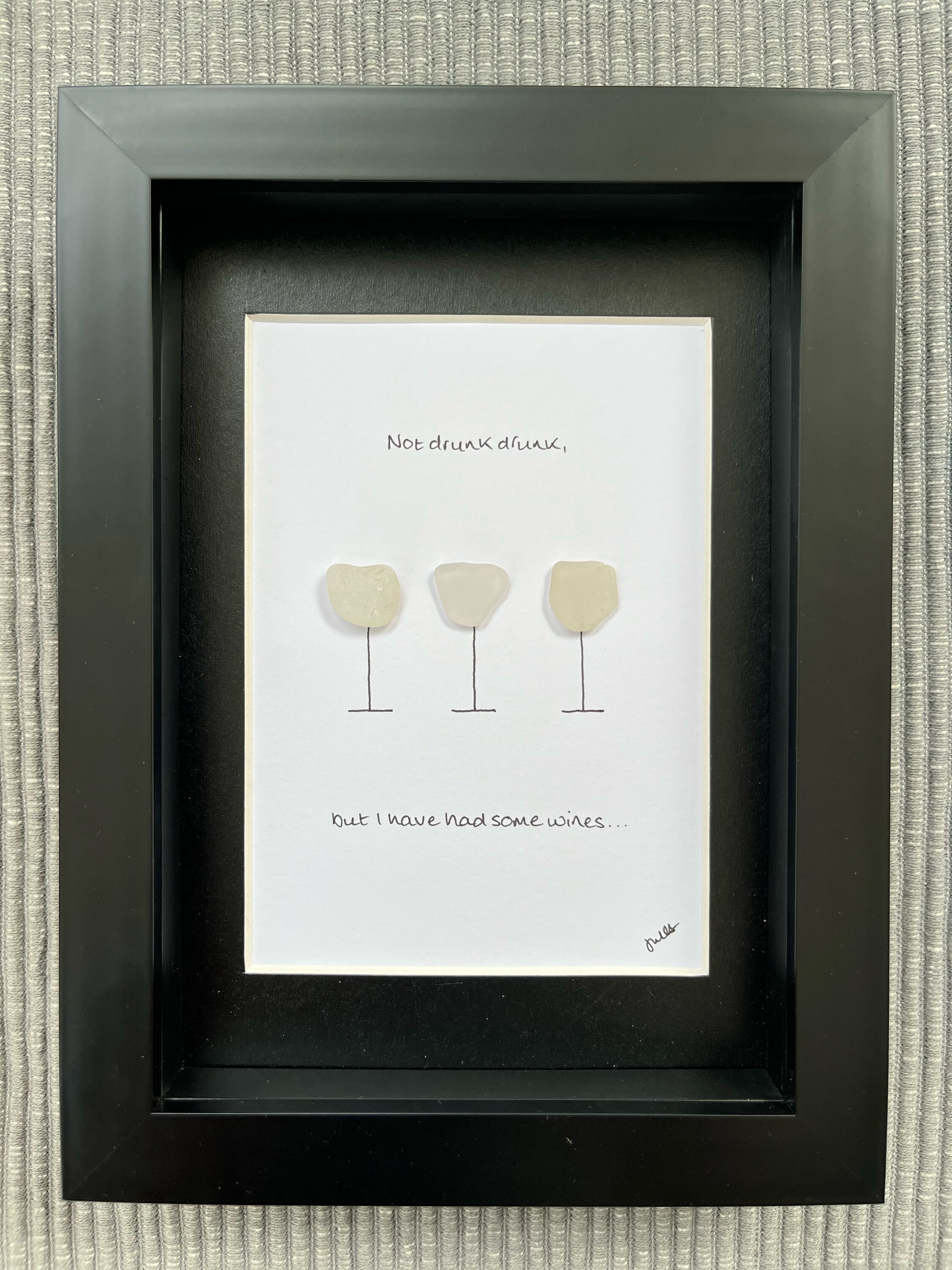 Gavin and Stacey Pam Shipman 'not Drunk' Quote. Framed Sea Glass Art ...