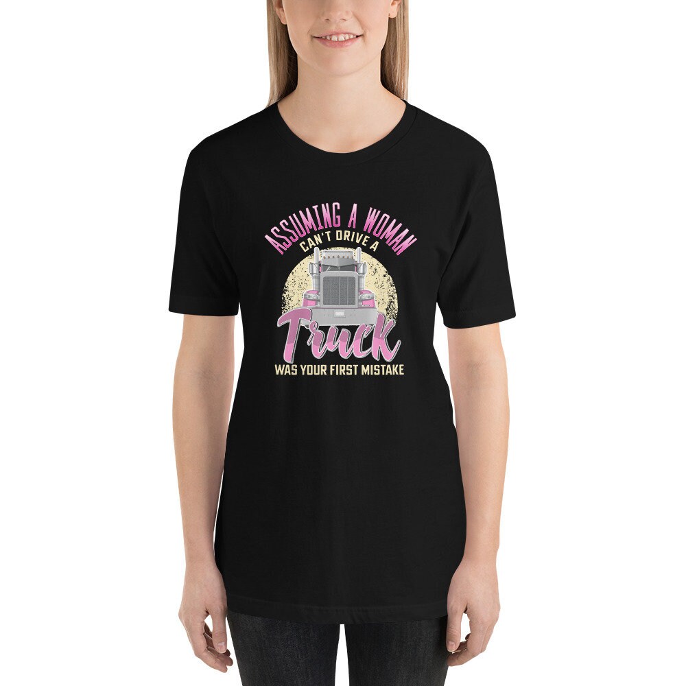 Woman Truck Driver Female Trucker T-shirt - Short-sleeve Unisex Tee - Etsy
