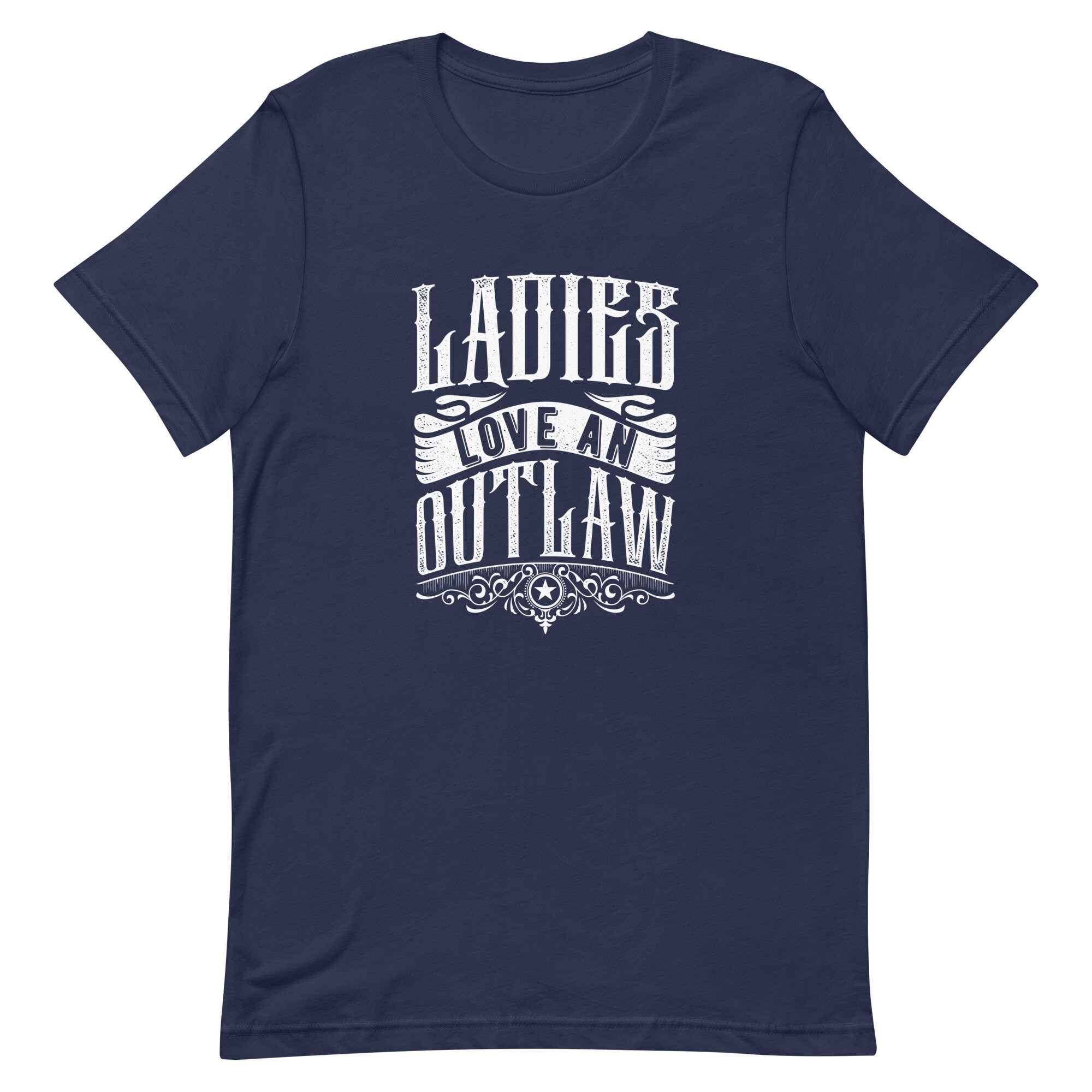Ladies Love an Outlaw, Outlaw Country Shirt, Outlaw Biker Shirt, Outlaw ...
