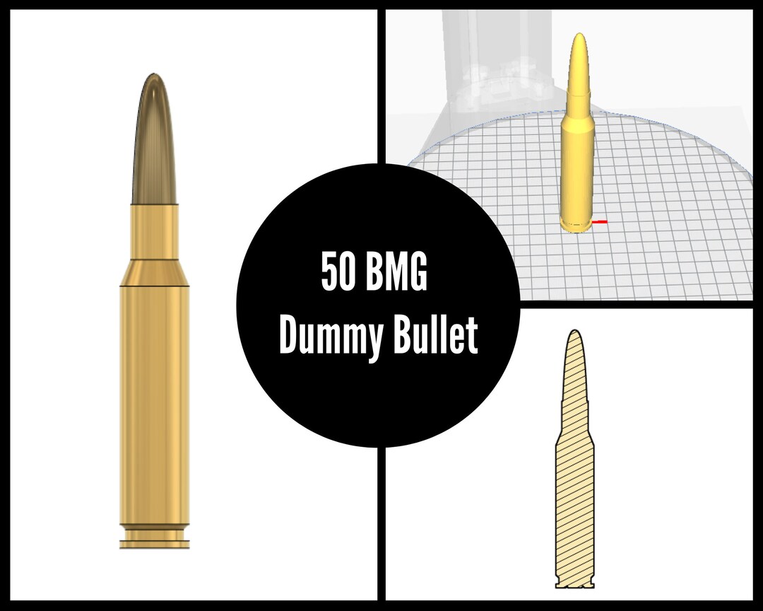 50 BMG, STL FILES, Dummy Bullet - Etsy Ireland