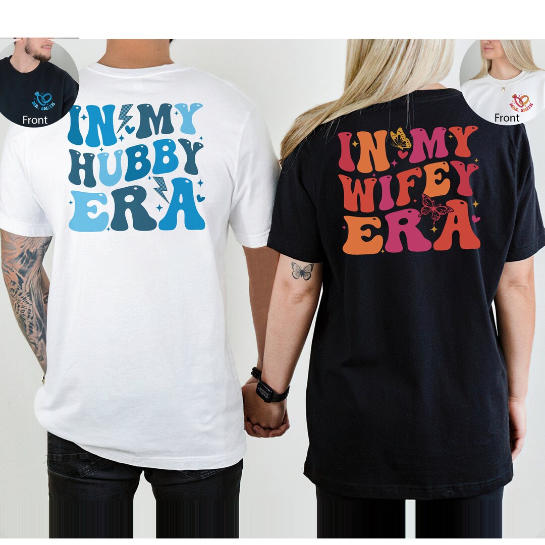 In My Husband Era, in My Wife Era Shirts, Funny Couple Matching Shirt ...