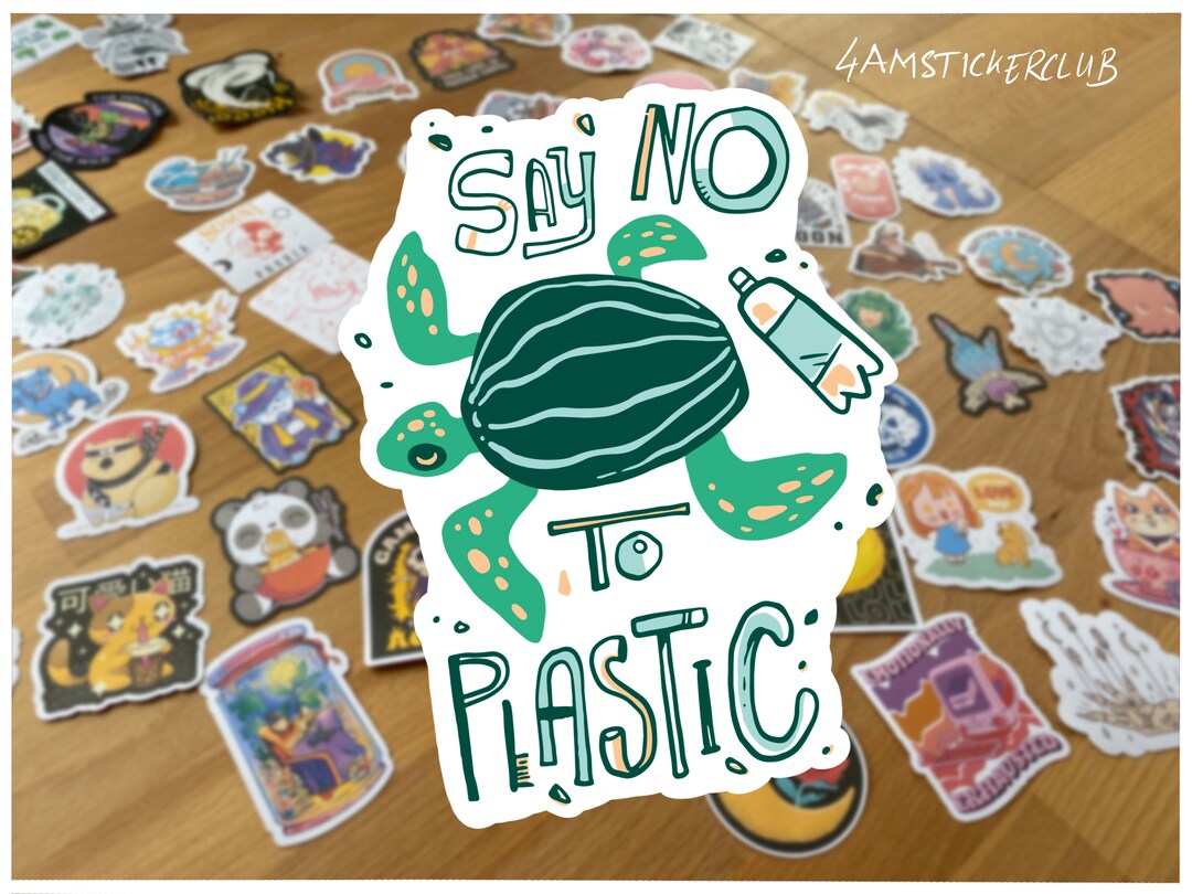 Say No to Plastic Sticker Save the Earth Sticker Earth Day Artwork ...