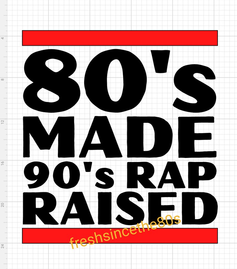 90s Rap Raised Svg Png Pdf Jpg 80s Made Hip Hop Tshirts | Etsy Australia