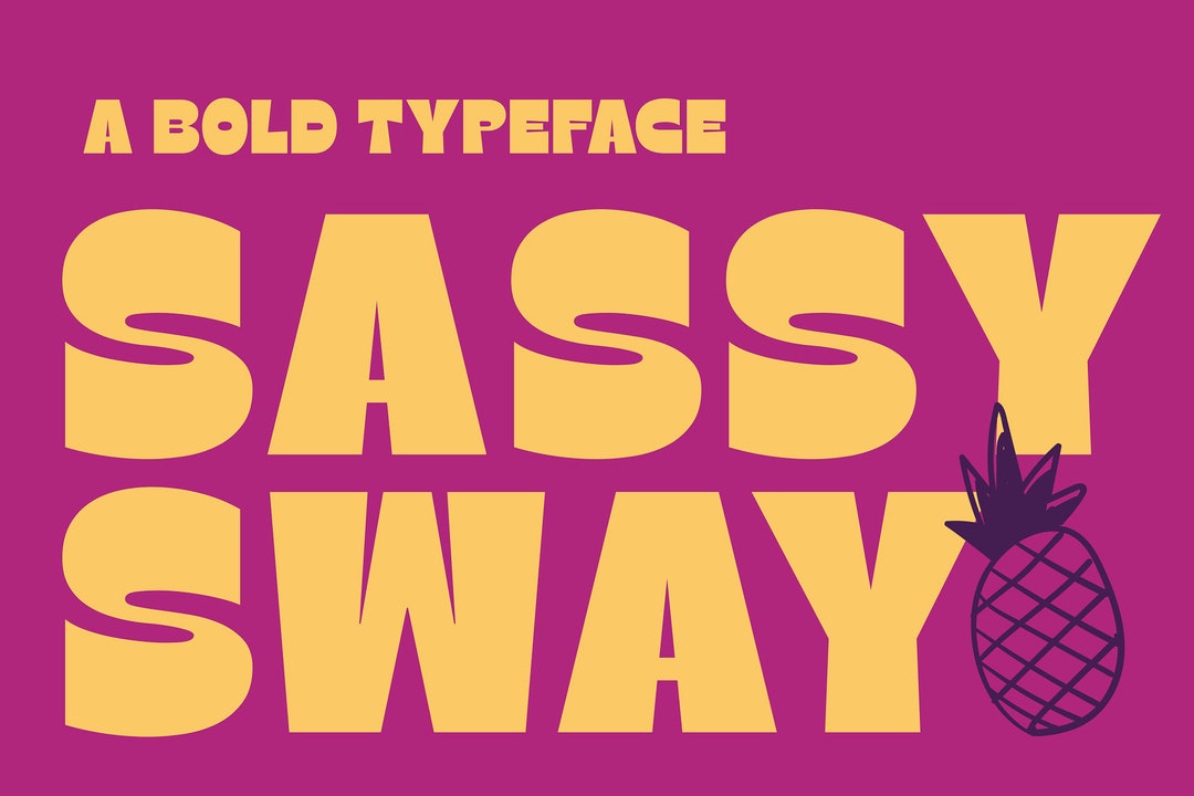 Sassy Sway Typeface: Bold, Dynamic Font for Headlines, Posters ...