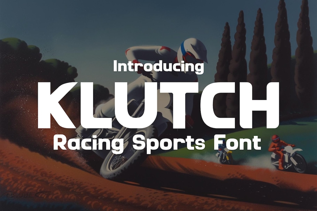 Klutch - Modern Racing Font | BMX Font, Speed Font, Dirtbike Font ...