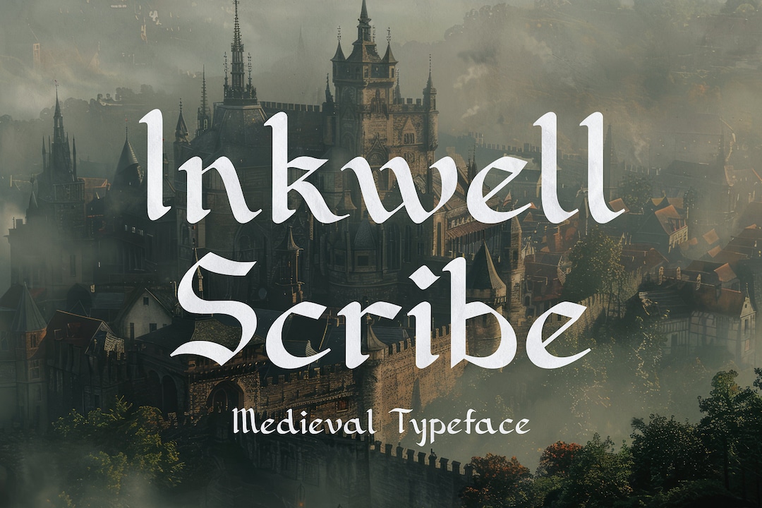 Inkwell Scribe - Medieval Calligraphy Font| Historical Design for ...