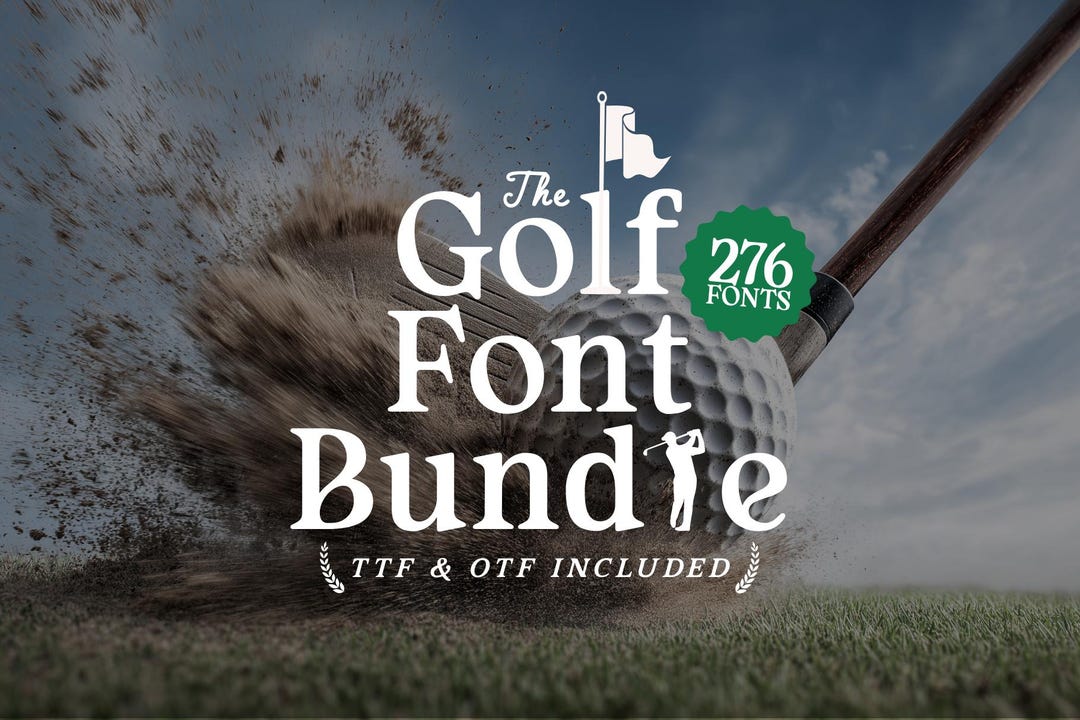 Golf Font Bundle | 276 Golf-themed Fonts for Courses, Clubs, Events ...