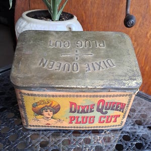 Antique 1910 Dixie Queen Tobacco Tin, Dated Tax Stamp, Collectible ...
