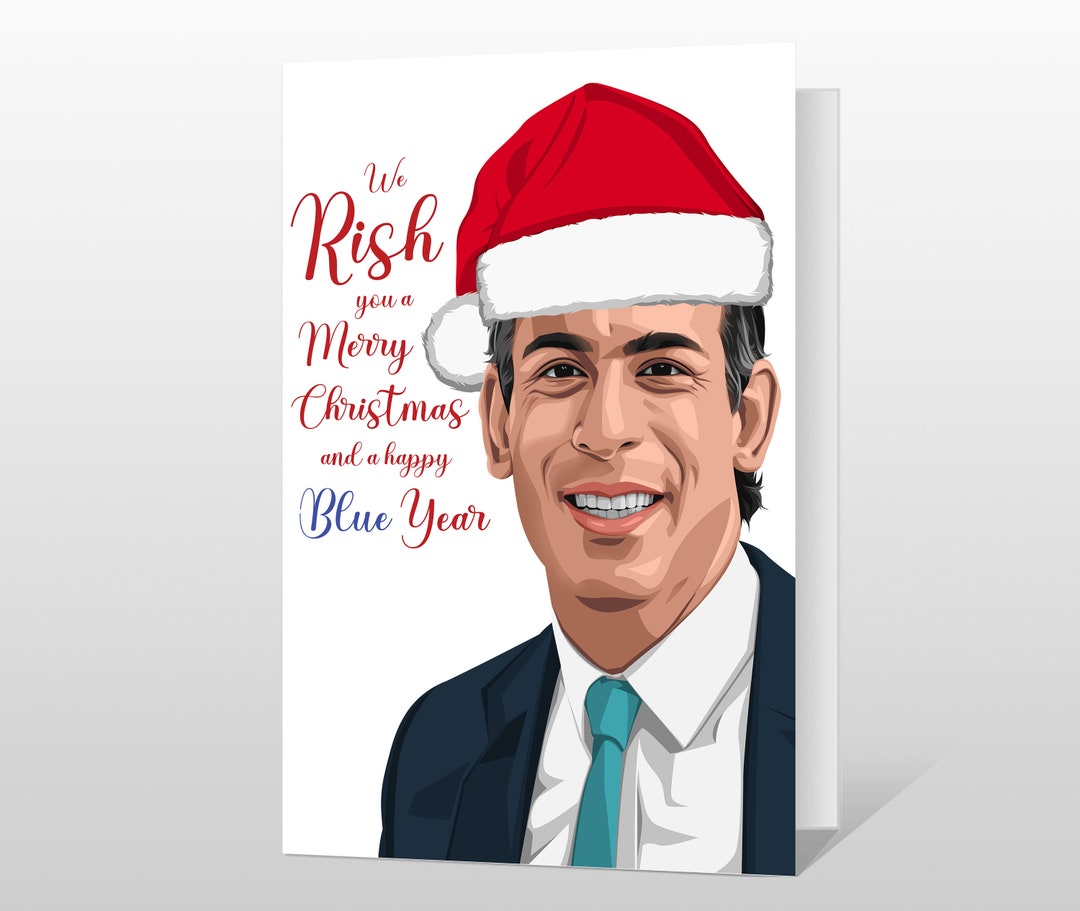 Funny Rishi Sunak Christmas Card Politics Funny Christmas - Etsy UK