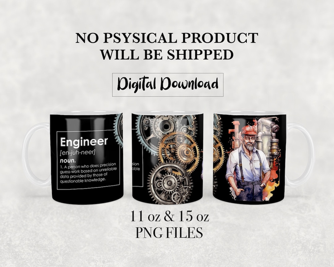 Engineer Funny Occupation Quote Mug Wrap Watercolor Mug PNG File for 11 ...