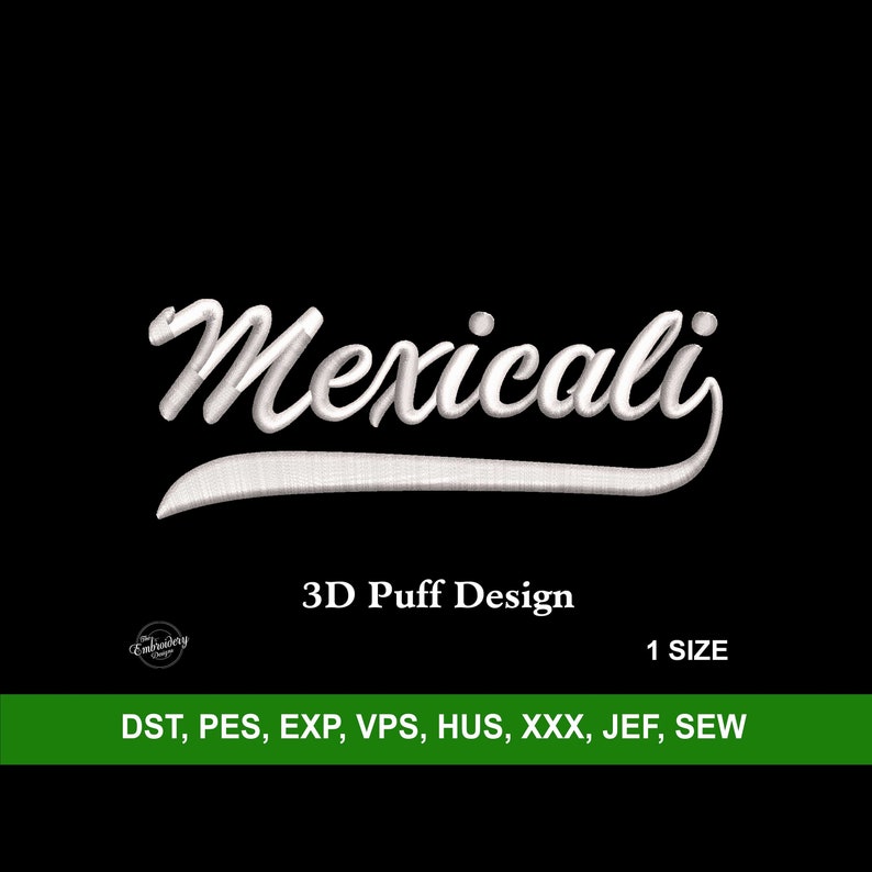 Mexicali 3D Puff Machine Embroidery Design File for Hat, Raised Embroidery, Trendy Embroidery ...