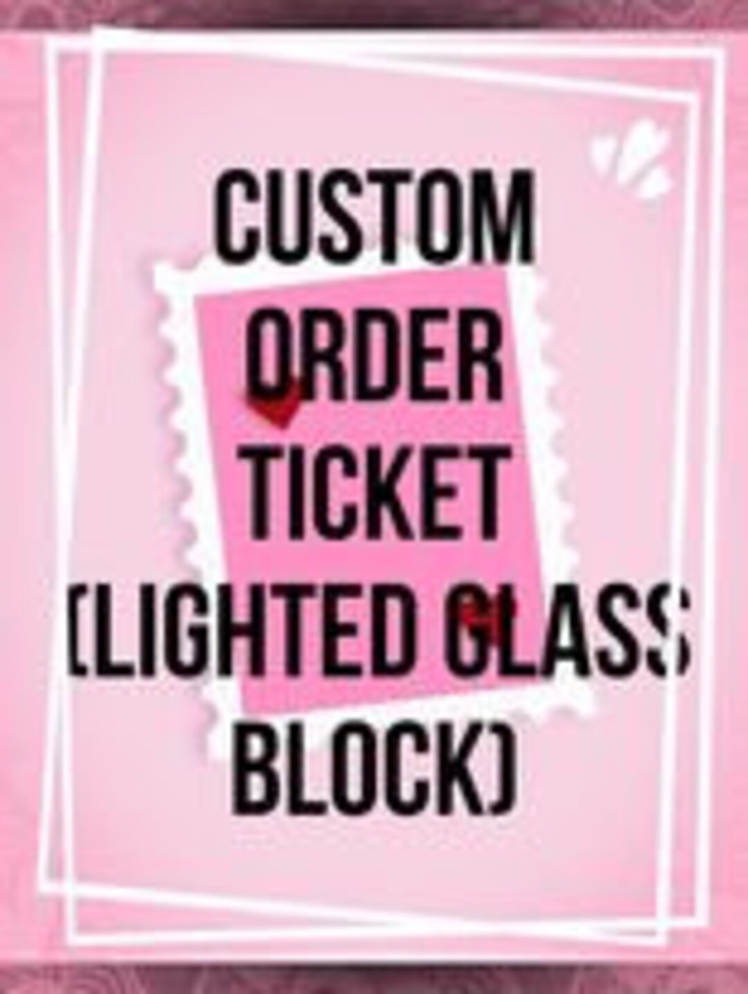 Custom Lighted Glass Block Order Ticket - Etsy