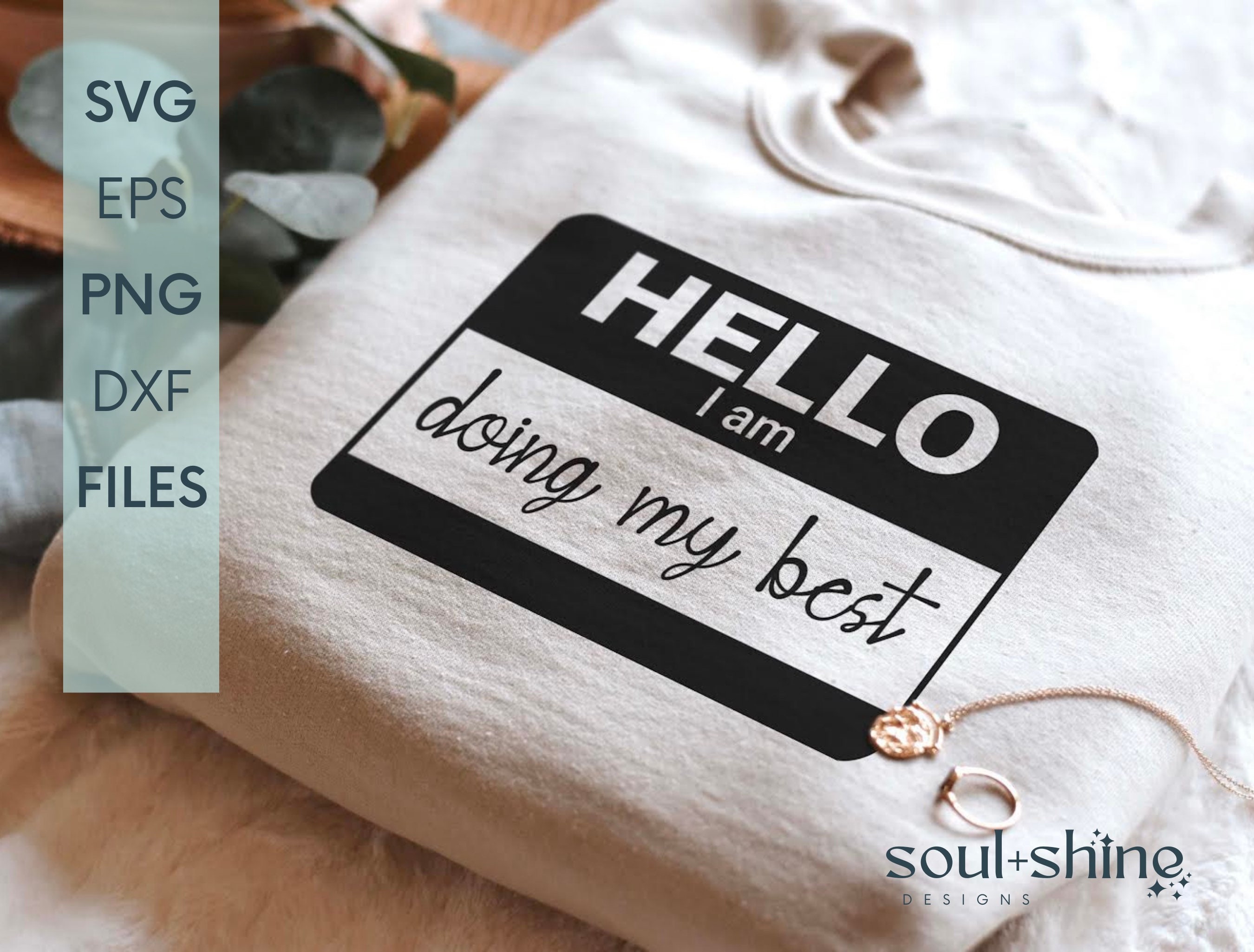 Hello I Am Doing My Best SVG - Name Tag SVG - Hello I Am SVG - Digital ...