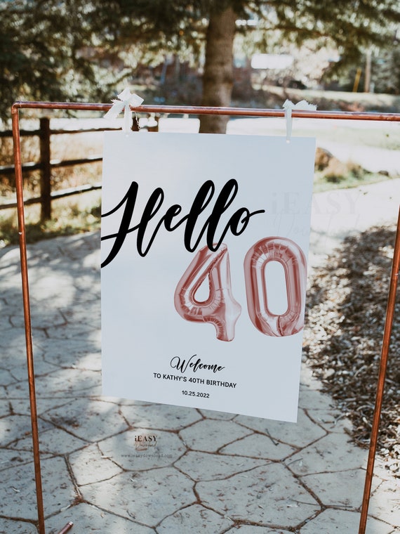 Hello 40 Rose Gold Birthday Sign 40th Welcome Sign Forty - Etsy