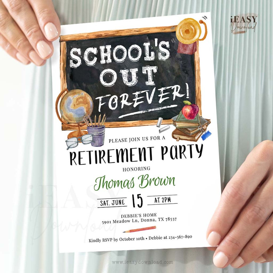 Teacher Retirement Party Invitation School's Out Forever Editable ...