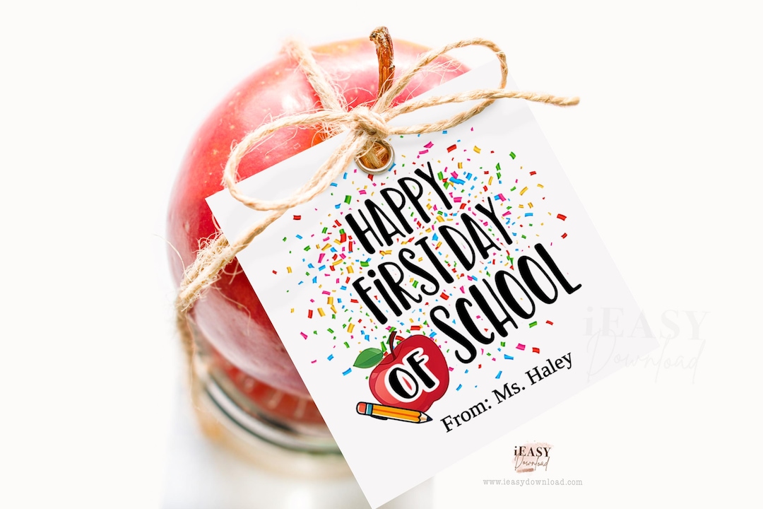 Editable Gift Tag Template Happy First Day of School Gift Tags, Teacher ...