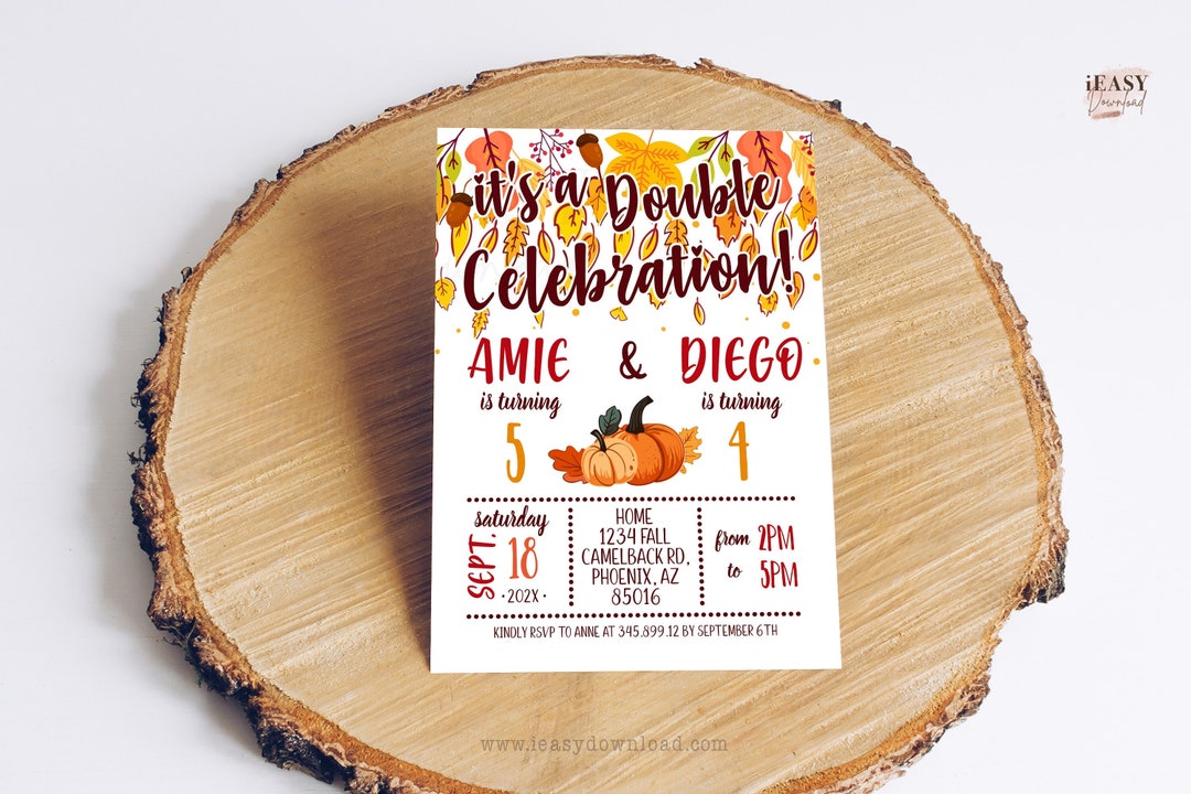 Editable It's a Double Celebration, Sibling Birthday Invitations, Fall ...