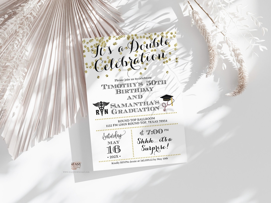 Editable Double Celebration Invitation Birthday and Nursing School ...