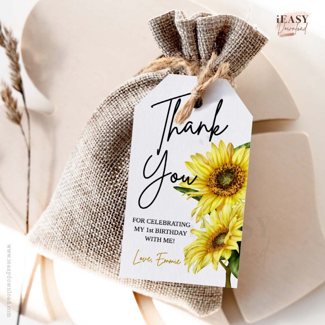 Editable Sunflowers 1st Birthday Thank Tags Yellow Flowers Gift Tags Personalise With ...