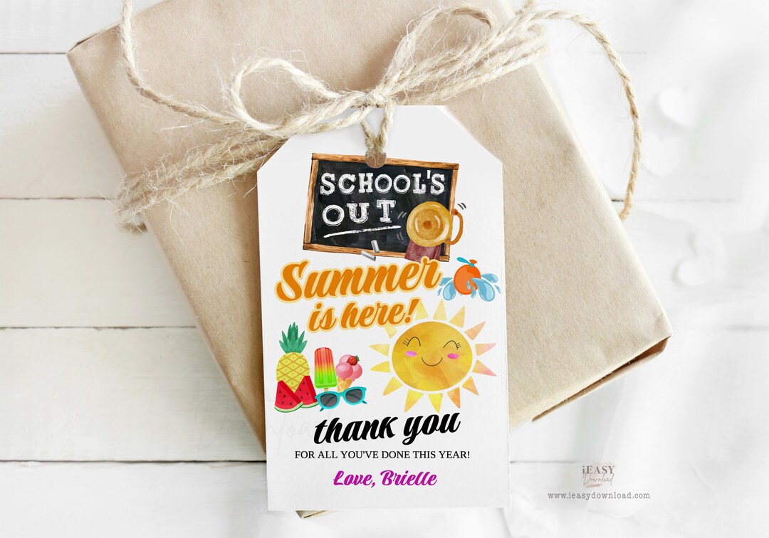 Schools Out Tags Summer is Here Thank You Tags • End of the Year ...