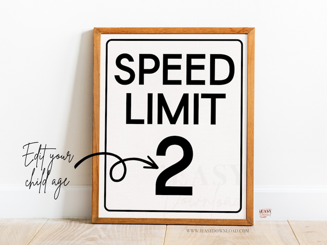 EDITABLE Speed Limit Sign for Race Car Birthday Party Sign, Speed Limit ...