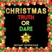 Christmas Truth or Dare L Christmas Party Game L Christmas Downloadable ...