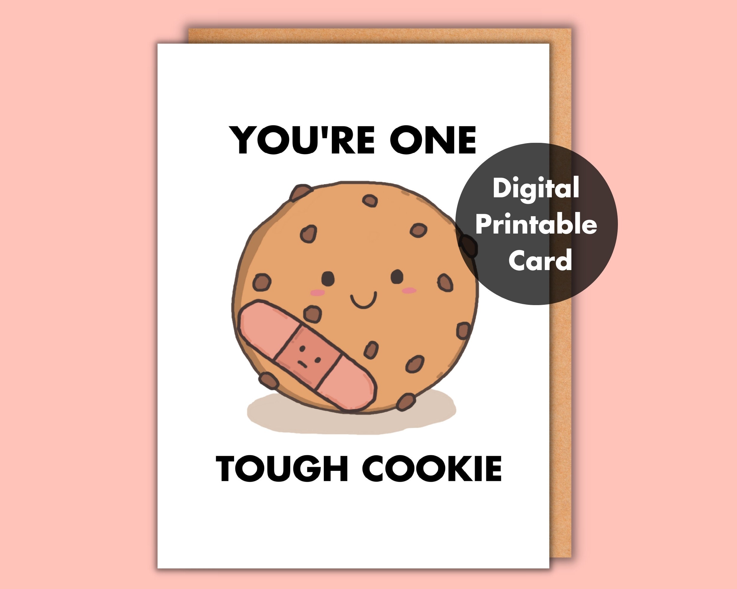 Tough Cookie Card, Printable Digital Card, Get Well Soon Digital Print ...