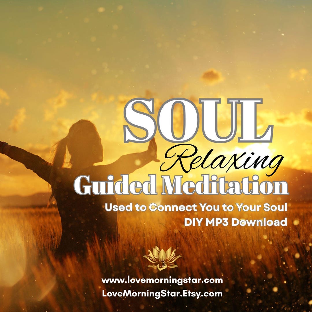 Guided Meditation to Connect With Your Soul and Relax Into Your Body ...